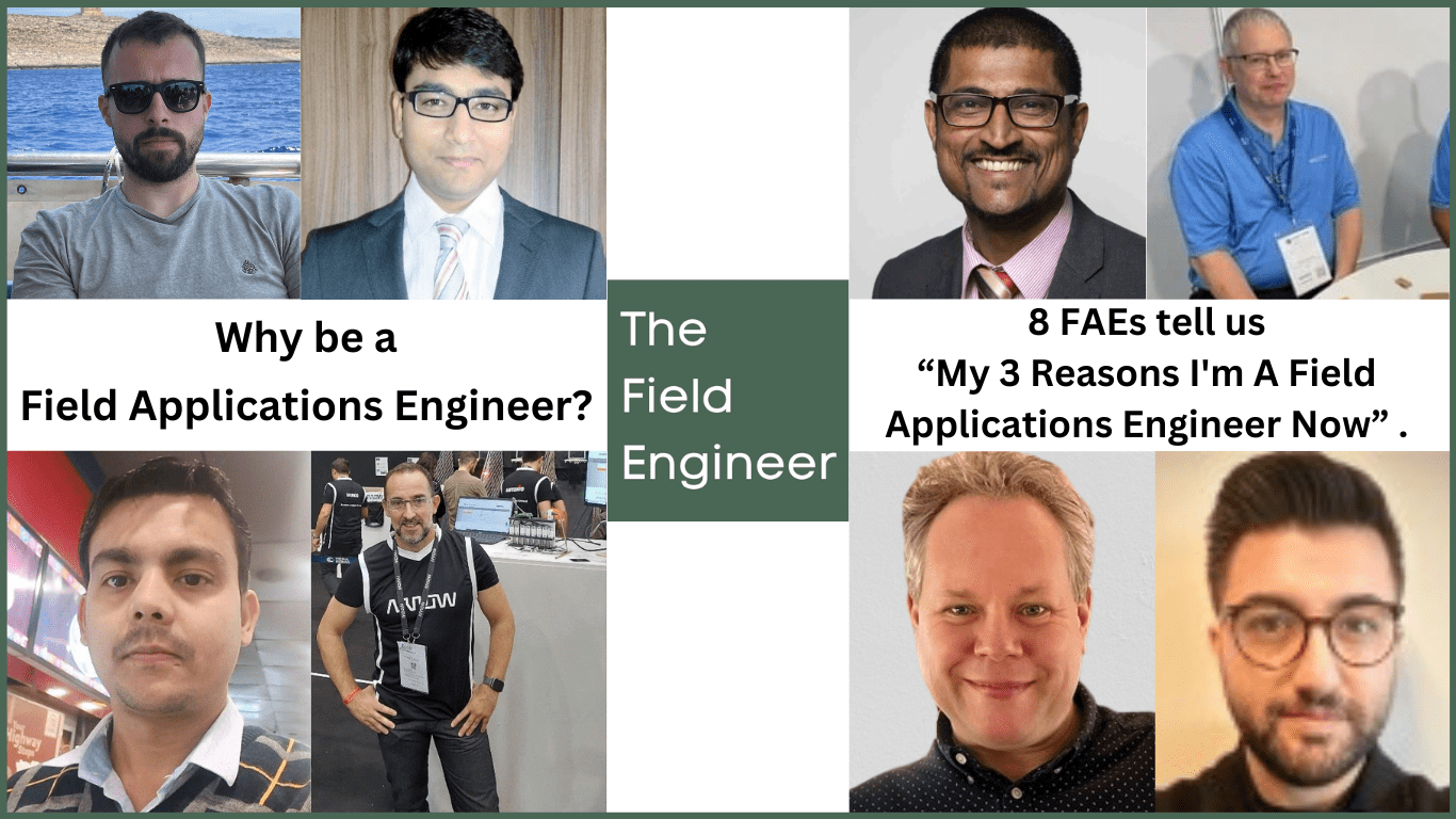 My 3 Reasons I'm A Field Applications Engineer FAE Now - The Field Engineer