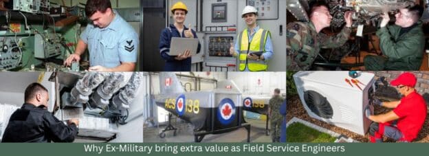 Why Ex-Military bring extra value as Field Service Engineers - The ...